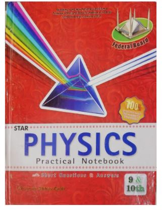 Star Physics Practical Notebook for Class 9th & 10th – jadeed.store