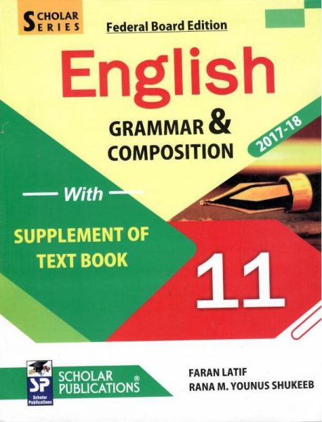 Scholar Series English Grammar & Composition FSc Part-I – jadeed.store