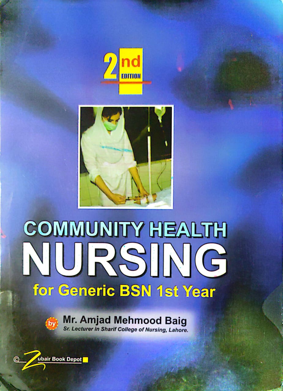 Community Health Nursing for Generic BSN 1st year By Mr Amjad Mehmood ...