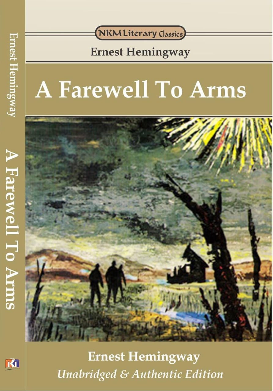 A Farewell to Arms by Ernest Hemingway – jadeed.store