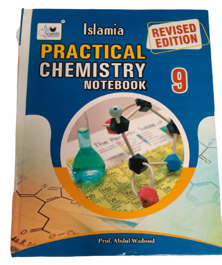 Islamia Chemistry Practical Notebook for Class 9 by Prof. Abdul Wadood ...