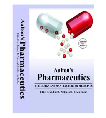 Aulton’s Pharmaceutics 8th Edition by Kevin M.G. Taylor & Michael E. A ...